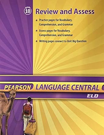 Pearson Language Central ELD grade 10 Review and Assess : unknown ...
