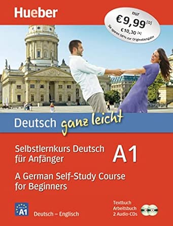 Deutsch ganz leicht A1: Selbstlernkurs Deutsch für Anfänger – A German ...