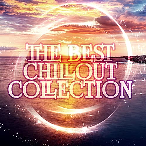 Play The Best Chillout Collection - Cocktail Bar, Chillout Lounge ...