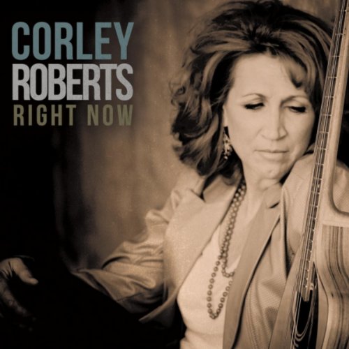 Amazon.com: Right Now : Corley Roberts: Digital Music