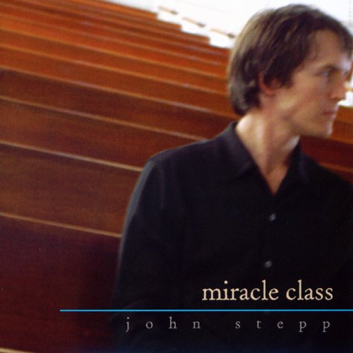 Amazon.com: Miracle Class : John Stepp: Digital Music