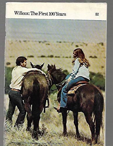 Willcox: the First 100 years: Laura Barry and Bill Roberts: Amazon.com ...