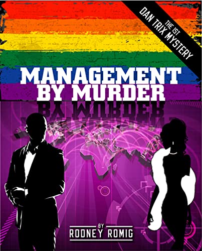 Management by Murder (Dr. Dan Trix Mystery Series Book 1) eBook : Romig ...