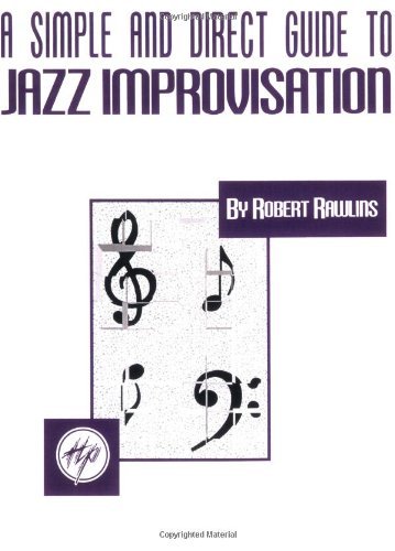 A Simple and Direct Guide to Jazz Improvisation - Kindle edition by ...