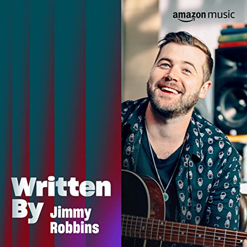 Written by Jimmy Robbins Playlist on Amazon Music Unlimited