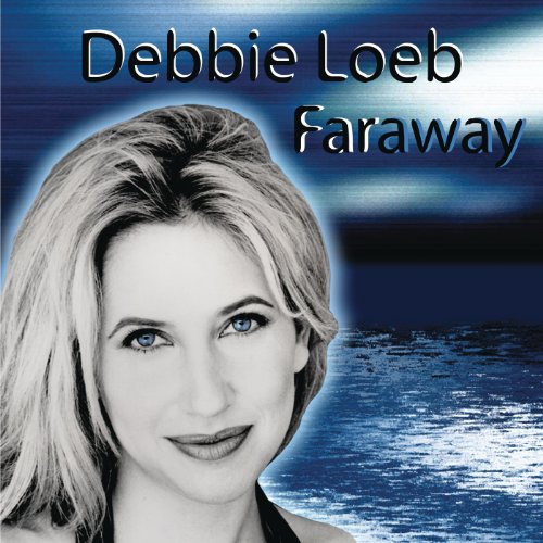 Amazon.com: Faraway : Debbie Loeb: Digital Music