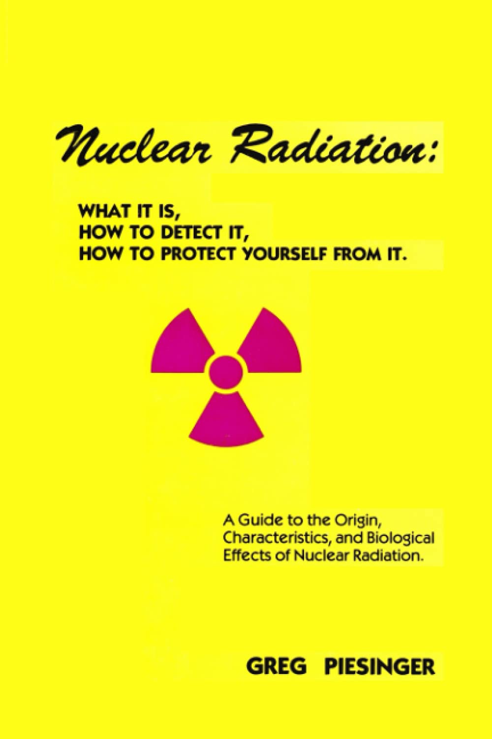 Nuclear Radiation What It Is How To Detect It How | Desertcart INDIA