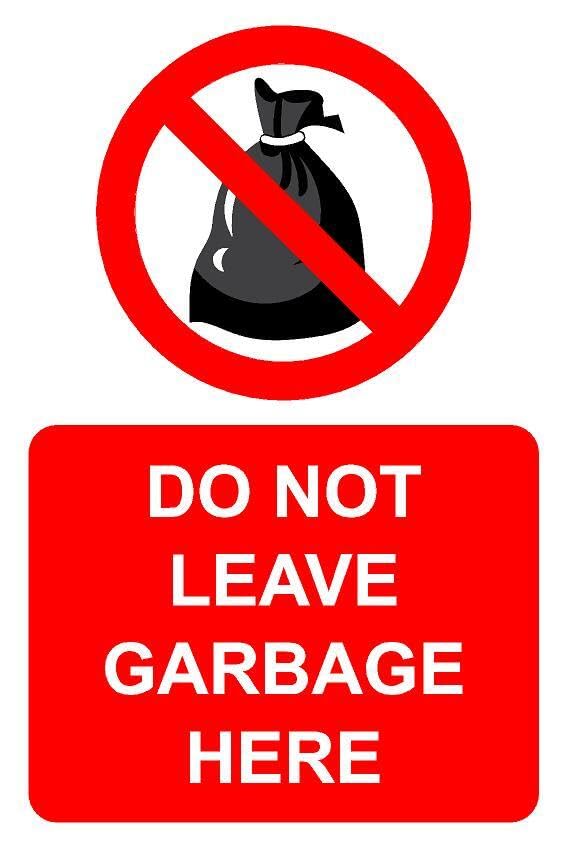 Do not leave garbage here safety sign - Self adhesive sticker (200mm x ...