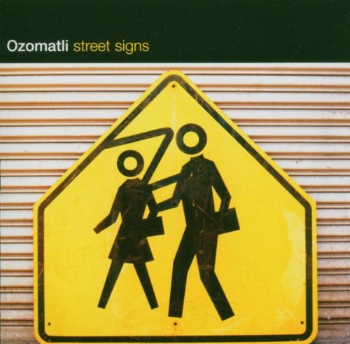 Street Signs: Ozomatli: Amazon.es: CD y vinilos}