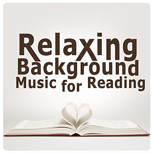 Play Relaxing Background Music for Reading by Relaxation Reading Music ...