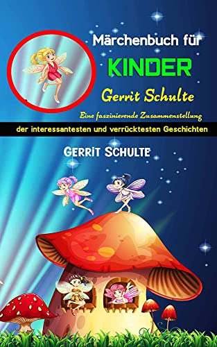 Märchenbuch für Kinder – Die 15 besten Produkte im Vergleich - kita.de ...