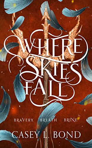 Amazon.com: Where Skies Fall (The Where Oceans Burn Duology Book 2) eBook : Bond, Casey: Kindle ...