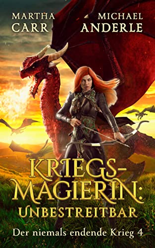 Kriegsmagierin: Unbestreitbar (Der niemals endende Krieg 4) eBook ...