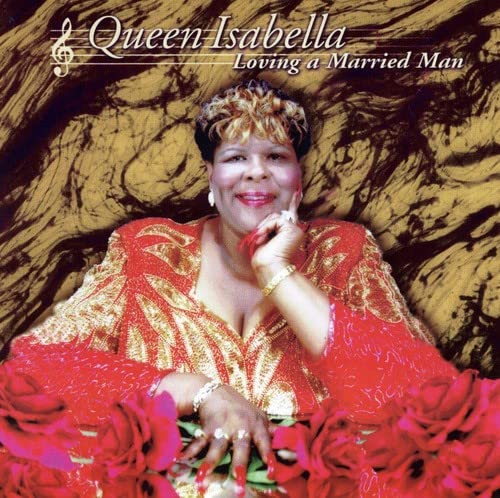 Loving a Married Man: Queen Isabella, Melvan Whittington, Carle Vickers ...