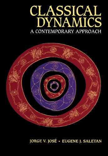 Classical Dynamics: A Contemporary Approach, José, Jorge V., Saletan ...