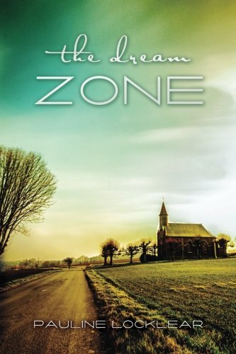 The Dream Zone by Pauline Locklear (2015-11-17): Pauline Locklear ...