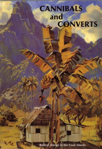 Amazon.com: Cannibals and Converts: Radical Change in the Cook Islands ...