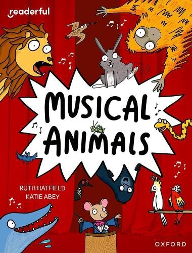 Readerful Independent Library: Oxford Reading Level 11: Musical Animals ...