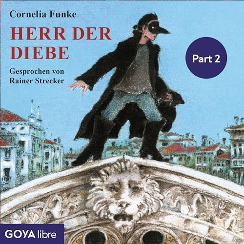 Herr der Diebe (Part 2) von Cornelia Funke bei Amazon Music - Amazon.de