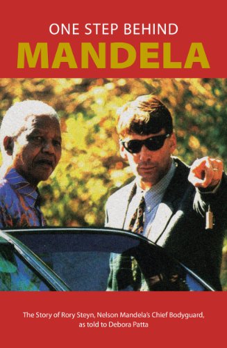 Amazon | One Step Behind Mandela: The Story of Rory Steyn, Nelson ...