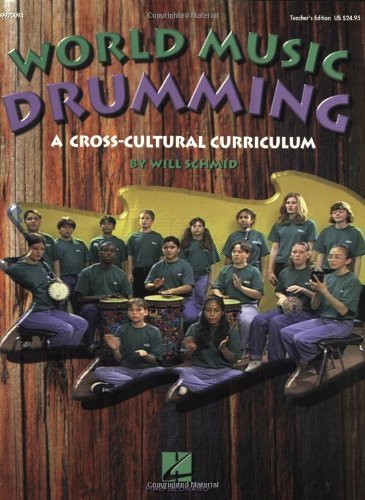 World Music Drumming: A Cross-Cultural Curriculum [Paperback] [1998 ...