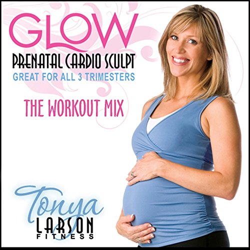 Écouter Tonya Larson's GLOW - Prenatal Cardio Sculpt Workout Mix par ...