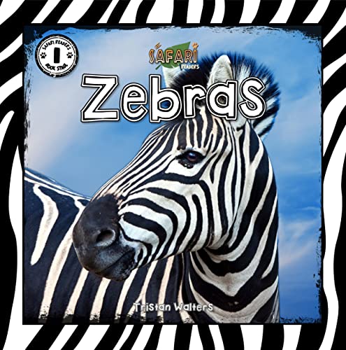 Zebras: Safari Readers (Safari Readers - Wildlife Books for Kids ...