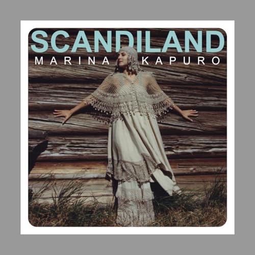 Amazon MusicでMarina KapuroのScandilandを再生する