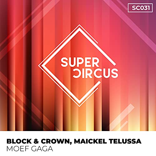 Moef Gaga de Block and Crown & Maickel Telussa en Amazon Music Unlimited