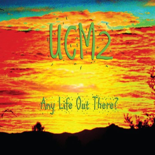 Amazon MusicでUcm2のAny Life Out There?を再生する