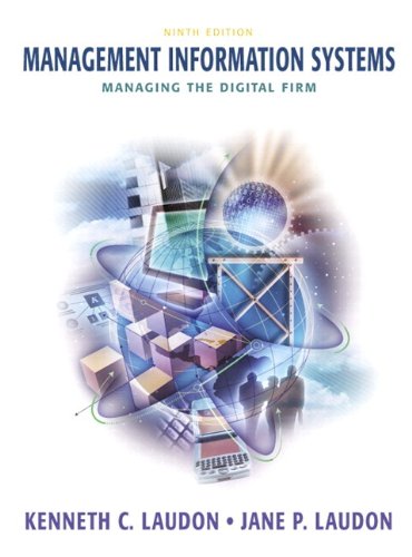Management Information Systems: Managing The Digital Firm: Laudon, Kenneth C., Laudon, Jane P ...