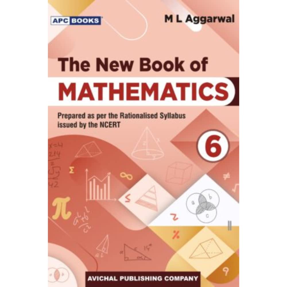 The New Book of Mathematics Class 6 - by M.L. Aggarwal (2024-25 ...