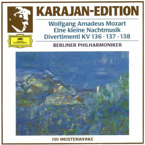 Karajan-Edition: Wolfgang Amadeus Mozart - Eine kleine Nachtmusik ...