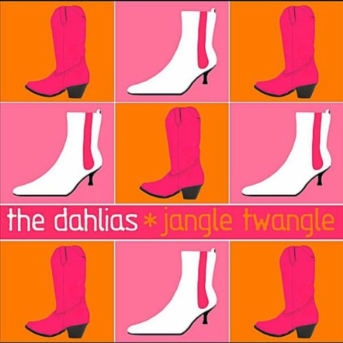 Amazon.com: Jangle Twangle : The Dahlias: Digital Music