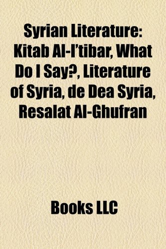 Amazon.co.jp: Syrian Literature: Kitab Al-I'tibar, What Do I Say ...