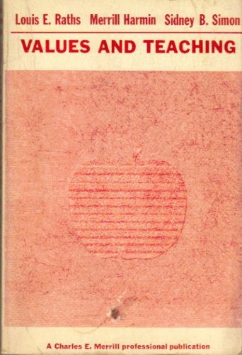 Values and teaching: working with values in the classroom (Merrill's ...