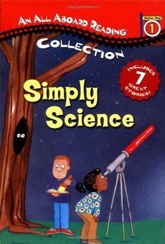 All Aboard Reading Station Stop 1 Collection: Simply Science by Dussling, Jennifer, Cole, Joanna ...