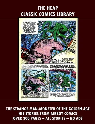 The Heap Comics Collection: Complete 300 Page Volume: Request Classic ...