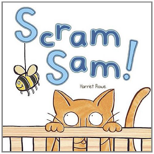 Scram Sam: Amazon.co.uk: Harriet Rowe: 9781907432071: Books