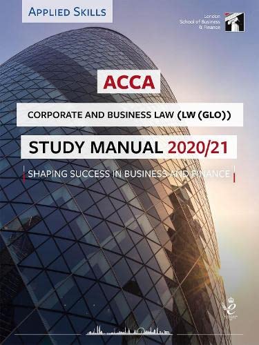 Buy ACCA Corporate and Business Law (GLO) Study Manual 2020-21: For ...
