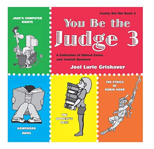 You Be the Judge 3: Grishaver, Joel Lurie: 9781891662591: Amazon.com: Books