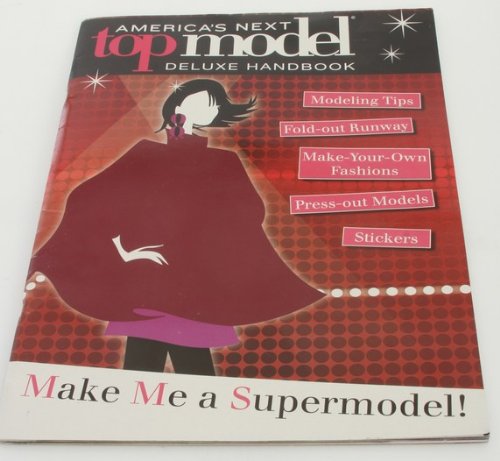 Amazon.fr - America's Next Top Model, Deluxe Handbook (Make Me a ...