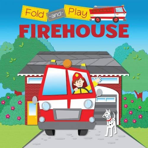Fold and Play: Firehouse: Running Press: 9780762441136: Amazon.com: Books