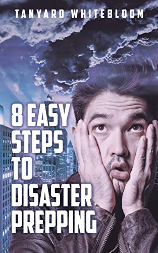 Amazon.com: 8 Easy Steps to Disaster Prepping: Surviving Catastrophic ...