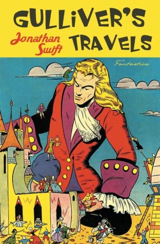 Gulliver's Travels: Swift, Jonathan, Bollinger, Max: 9781478330943 ...