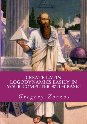 Create Latin Logodynamics easily in your computer with BASIC: Book ...