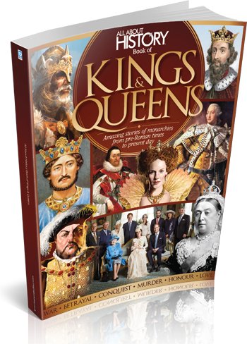 All About History Book of Kings & Queens : Imagine Publishing: Amazon ...