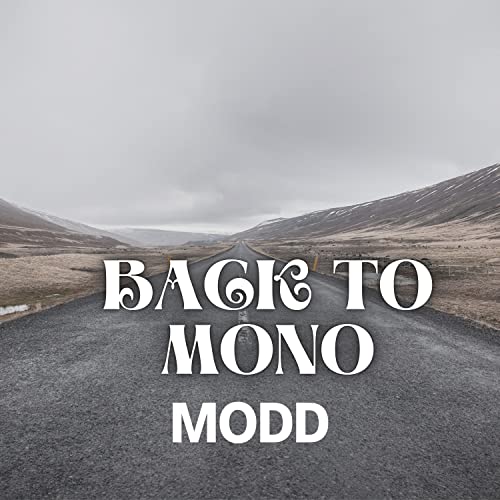 Back to Mono by Modd on Amazon Music Unlimited