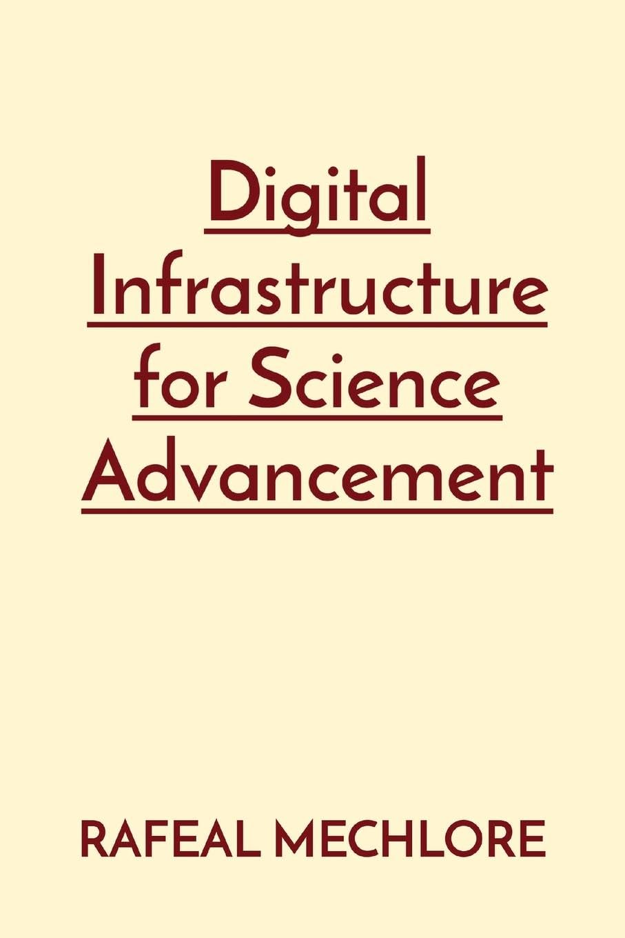 Buy Digital Infrastructure for Science Advancement Book Online at Low ...