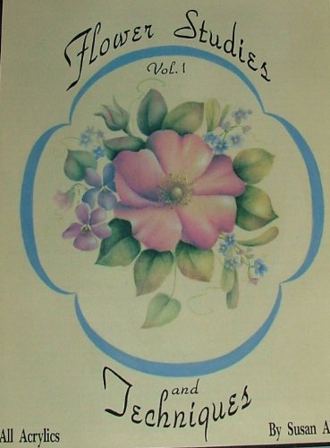 Flower Studies and Techniques Vol. 1: Susan Abdella: Amazon.com: Books